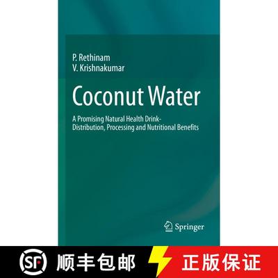 【3-4周达】Coconut Water : A Promising Natural Health Drink-Distribution, Processing and Nutritional ... [9783031107153]