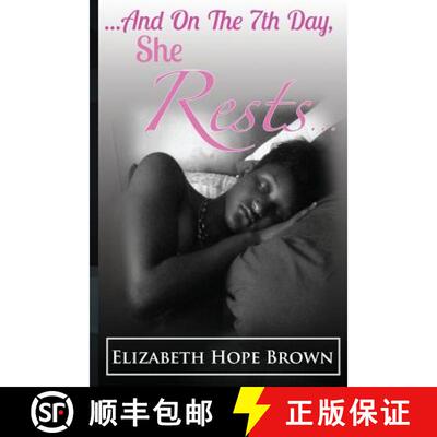 【3-4周达】...And On The 7th Day, She Rests... [9780998334004]
