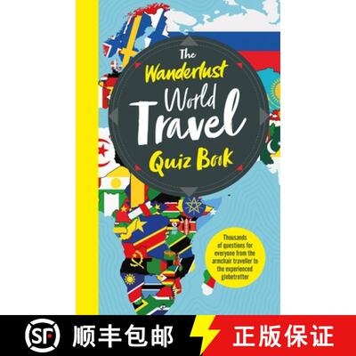 【3-4周达】The Wanderlust World Travel Quiz Book: Thousands of Trivia Questions to Test Globe-Trotters [9781787396852]