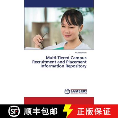 【3-4周达】Multi-Tiered Campus Recruitment and Placement Information Repository (Aufl.) [9786209528293]