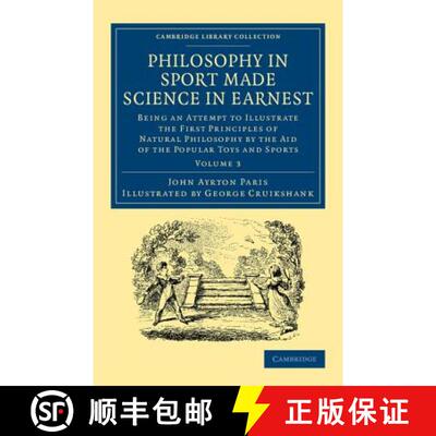 预订 Philosophy in Sport Made Science in Earnest: Being an Attempt to Illustrate the First Principles... [9781108057417]
