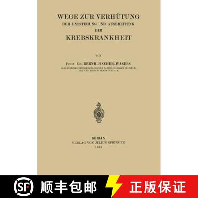 【3-4周达】Wege zur Verhütung der Entstehung und Ausbreitung der Krebskrankheit [9783642986789]
