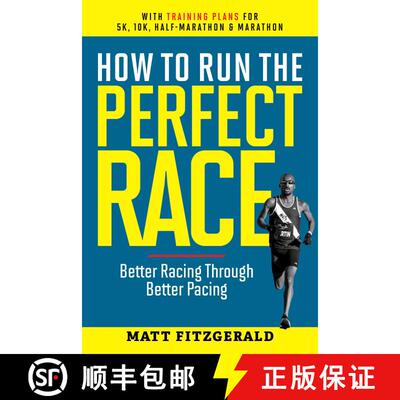 【3-4周达】How to Run the Perfect Race: Better Racing Through Better Pacing (Revised) (Revised) [9798989256945]