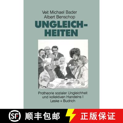 【3-4周达】Ungleichheiten : Protheorie sozialer Ungleichheit und kollektiven Handelns [9783322972118]
