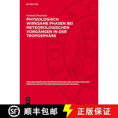 【3-4周达】精装 Physiologisch Wirksame Phasen Bei Meteorologischen Vorgängen in Der Troposphäre [9783112767924]