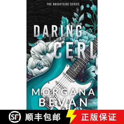 【3-4周达】Daring Ceri: A Second Chance Rock Star Romance (Discreet Edition) [9781916719392]