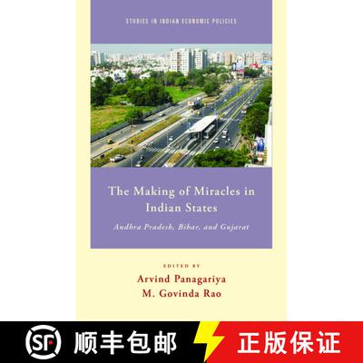 【3-4周达】精装 The Making of Miracles in Indian States: Andhra Pradesh, Bihar, and Gujarat [9780190236625]