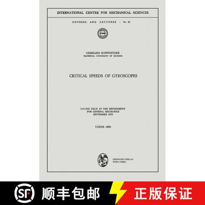 【3-4周达】Critical Speeds of Gyroscopes : Course Held at the Department for General Mechanics Septem... [9783211811504]