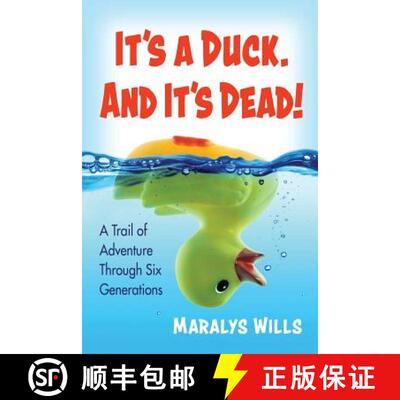 【3-4周达】It's a Duck. and It's Dead!: A Trail of Adventure Through Six Generations [9780996167581]