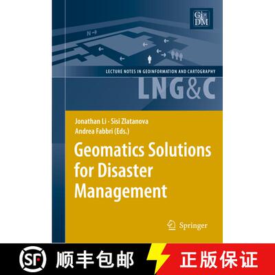 【3-4周达】Geomatics Solutions for Disaster Management (Softcover reprint of hardcover 1st ed. 2007) [9783642091261]