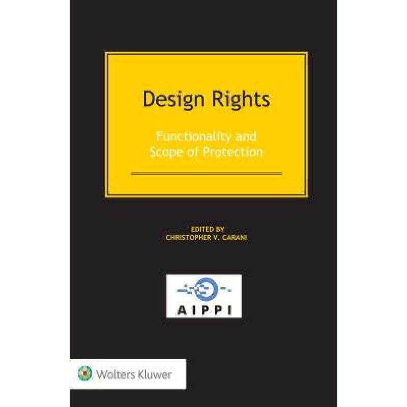 【4周达】Design Rights: Functionality and Scope of Protection[9789041188649 ...