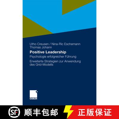 【3-4周达】精装 Positive Leadership : Psychologie erfolgreicher Führung Erweiterte Strategien zur An... [9783834922151]