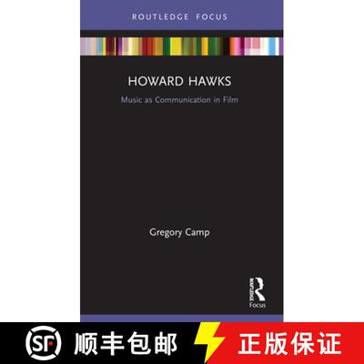 【3-4周达】Howard Hawks: Music as Communication in Film [9780367489755]