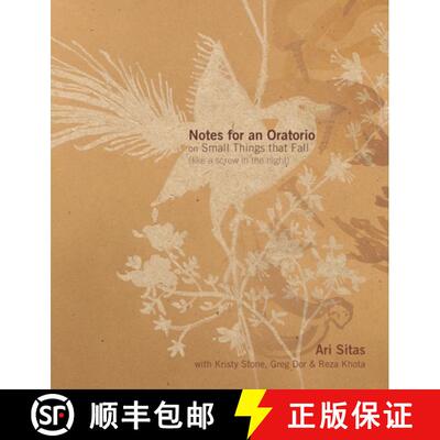 【3-4周达】精装 Notes for an Oratorio on Small Things That Fall – (like a screw in the night) [9788194126034]