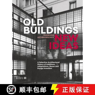 【3-4周达】精装 Old Buildings, New Ideas: A Selective Architectural History of Additions, Adaptations... [9781914124693]