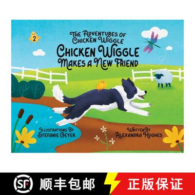 【3-4周达】Adventures of Chicken Wiggle: Chicken Wiggle Makes a New Friend [9780975624821]