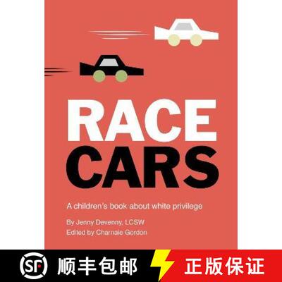 预订 Race Cars: A children's book about white privilege [9780711265837]