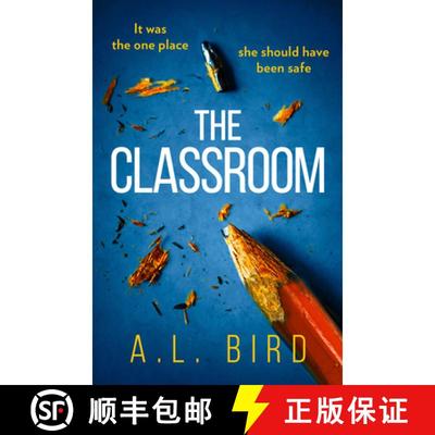 【3-4周达】Classroom: A Gripping and Terrifying Thriller Which Asks Who You Can Trust in 2018 [9781848457676]