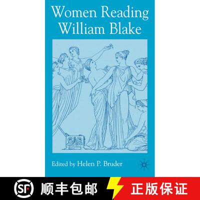 【3-4周达】精装 Women Reading William Blake: Opposition Is True Friendship [9781403997043]