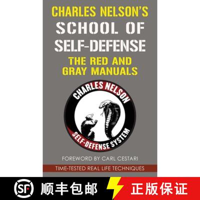 【3-4周达】Charles Nelson's School Of Self-defense: The Red and Gray Manuals [9781648370564]