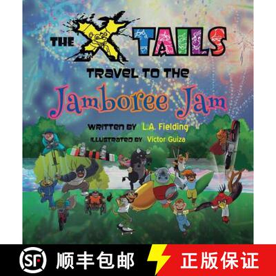 【3-4周达】The X-tails Travel to the Jamboree Jam [9781928199090]