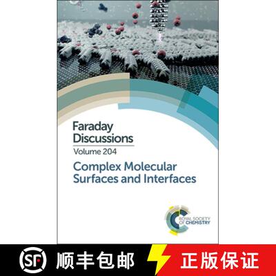 【3-4周达】精装 Complex Molecular Surfaces and Interfaces : Faraday Discussion 204 [9781782629443]