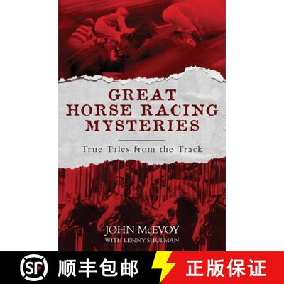 【3-4周达】Great Horse Racing Mysteries: True Tales from the Track, Updated Edition [9781493063215]