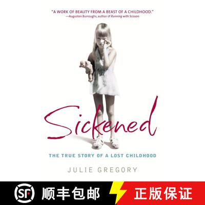 【3-4周达】Sickened: The True Story of a Lost Childhood [9780553381979]