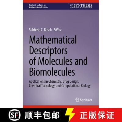 【3-4周达】精装 Mathematical Descriptors of Molecules and Biomolecules: Applications in Chemistry, Dr... [9783031678400]