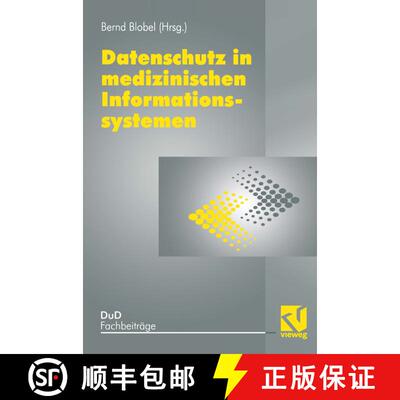 【3-4周达】Datenschutz in medizinischen Informationssystemen [9783528055172]