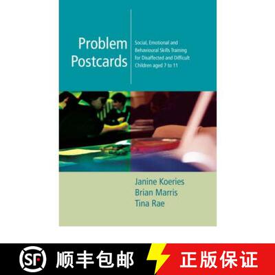 【3-4周达】Problem Postcards: Social, Emotional and Behavioural Skills Training for Disaffected and D... [9781412910743]