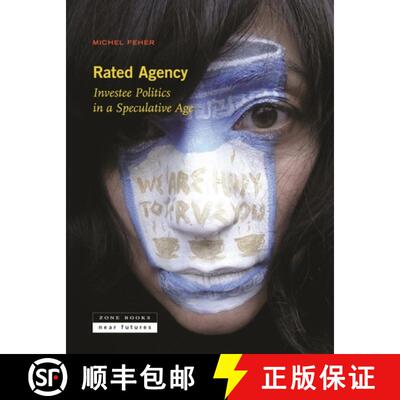 【3-4周达】精装 Rated Agency - Investee Politics in a Speculative Age: Investee Politics in a Specula... [9781942130123]