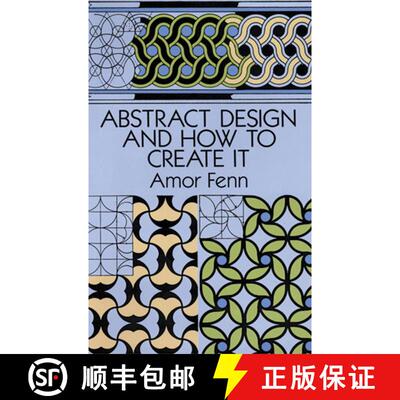 预订 Abstract Design and How to Create It [9780486276731]