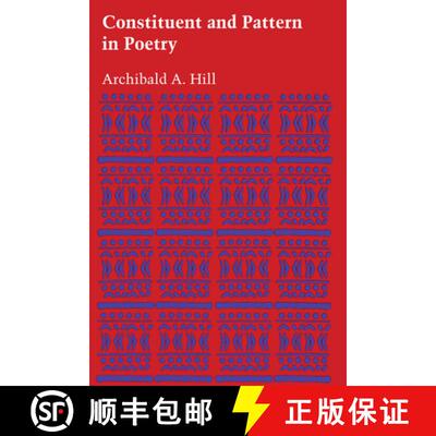 【3-4周达】Constituent and Pattern in Poetry [9780292741140]