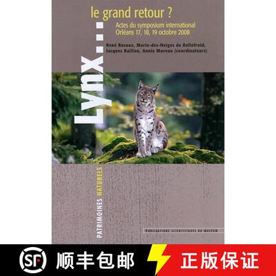 预订 Lynx: Le Grand Retour? Actes du Symposium International, Orléans, 17-19 October 2008 [Lynx: The... [9782856536803]