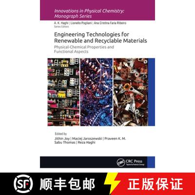 【3-4周达】Engineering Technologies for Renewable and Recyclable Materials: Physical-Chemical Propert... [9781774635339]