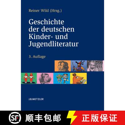 【3-4周达】Geschichte der deutschen Kinder- und Jugendliteratur (3., vollständig überarbeitete und ... [9783476019806]