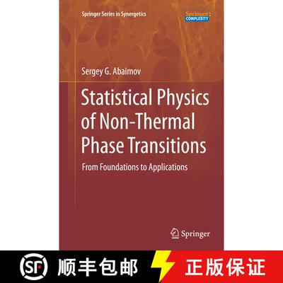 【3-4周达】Statistical Physics of Non-Thermal Phase Transitions : From Foundations to Applications (S... [9783319355283]