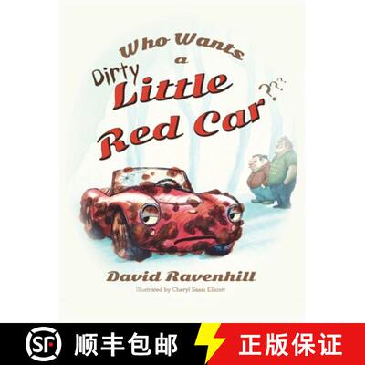 【3-4周达】Who Wants a Dirty Little Red Car [9780998109671]