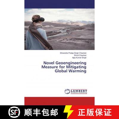 预订 Novel Geoengineering Measure for Mitigating Global Warming [9786139461325]