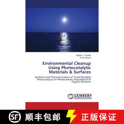 预订 Environmental Cleanup Using Photocatalytic Materials & Surfaces [9783659131516]