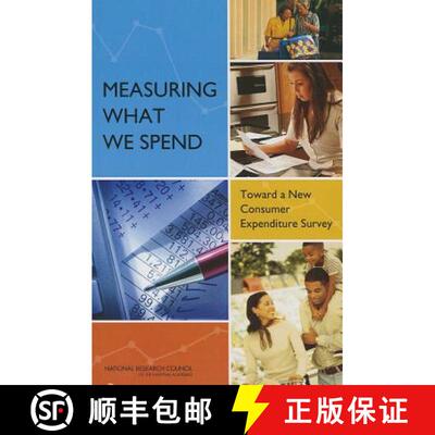 【3-4周达】Measuring What We Spend: Toward a New Consumer Expenditure Survey [9780309265751]