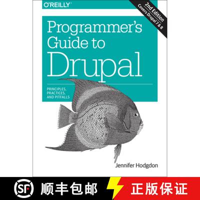 【3-4周达】Programmer's Guide to Drupal 2e: Principles, Practices, and Pitfalls [9781491911464]