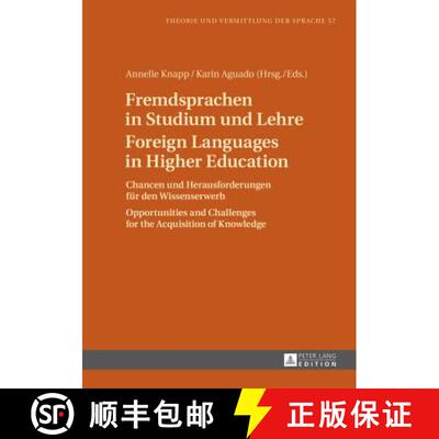 【3-4周达】精装 Fremdsprachen in Studium und Lehre / Foreign Languages in Higher Education: Chancen u... [9783631646656]
