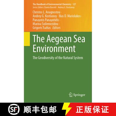【3-4周达】精装 The Aegean Sea Environment: The Geodiversity of the Natural System [9783031537967]