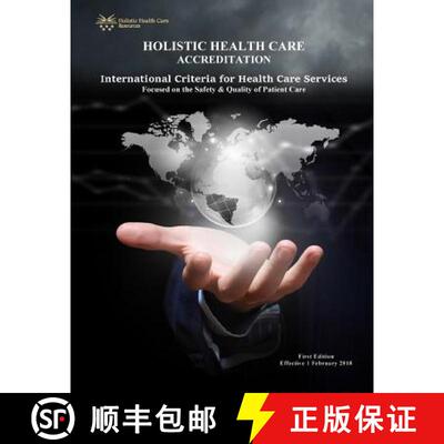【3-4周达】Holistic Health Care Accreditation - First Edition - 2018 [9781387454709]