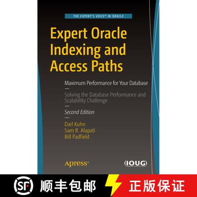 【3-4周达】Expert Oracle Indexing and Access Paths : Maximum Performance for Your Database (2nd ed.) [9781484219836]