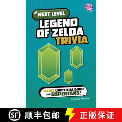 预订 Next Level Legend of Zelda Trivia: Secret Unofficial Guide for Superfans! [9798875290046]