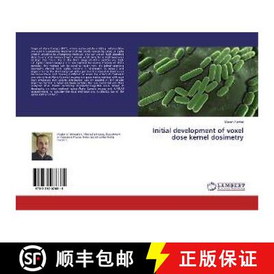 预订 Initial development of voxel dose kernel dosimetry [9783330076815]