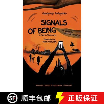【3-4周达】Signals of Being, or Verbum Caro Factum Est – A Play in Three Acts [9780674302662]